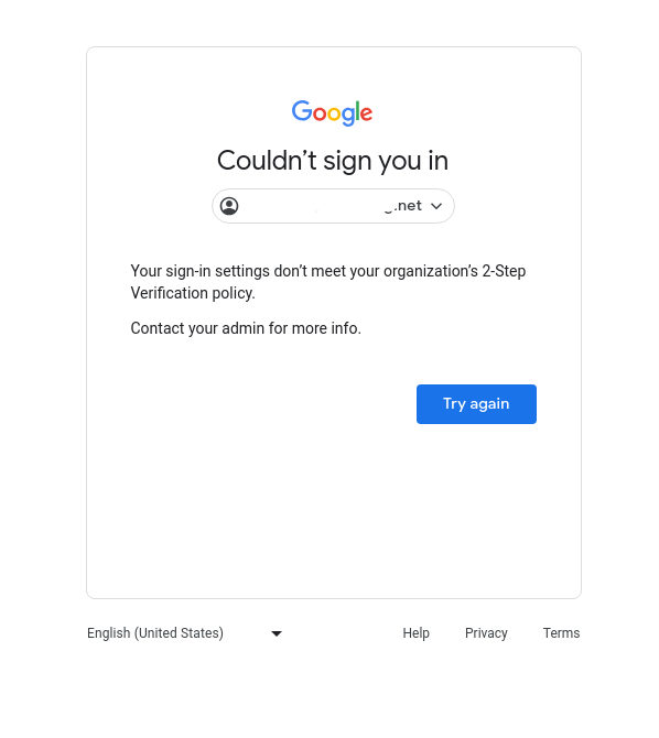 Your sign-in settings don’t meet your organization’s 2-Step ...